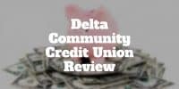Delta Community Credit Union Review 2020 | Investormint