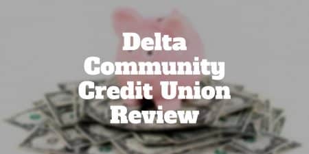 Delta Community Credit Union Review 2020 | Investormint