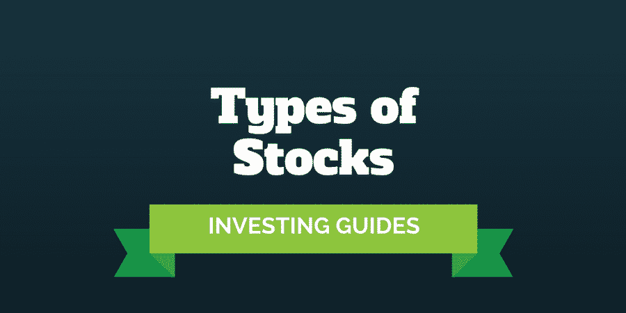 What Are The Different Types Of Stocks? | Investormint