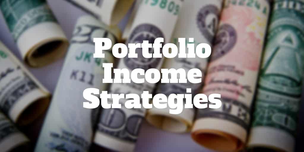 Portfolio Income Strategies To Make Money Routinely | Investormint