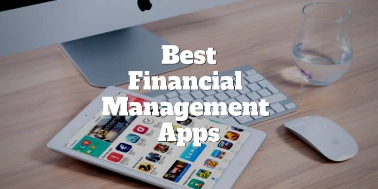 4 of the Best Financial Management Apps for 2020 | Investormint