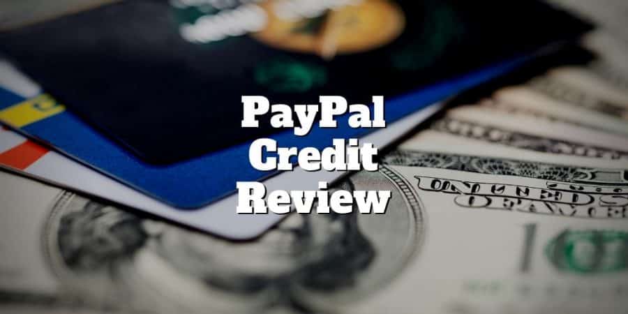 PayPal Credit Review - Buy Now, Pay Over Time! | Investormint