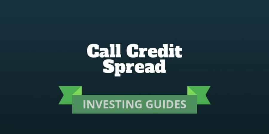 What Is A Call Credit Spread? | Investormint